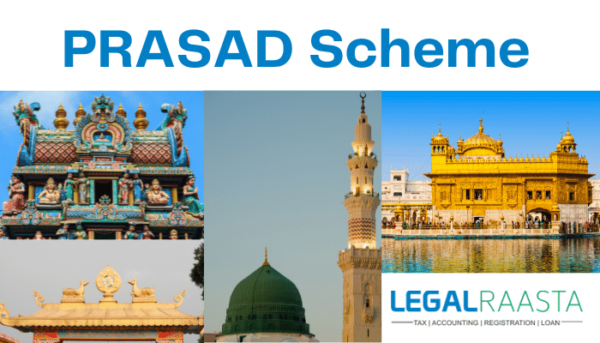 PRASAD Scheme : Objectives , Functioning & Components