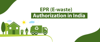 How To Obtain EPR (E-waste) Authorization In India? - LegalRaasta ...