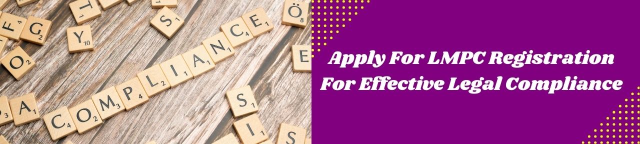 Effective Role Of Industry Associations In LMPC Certificate